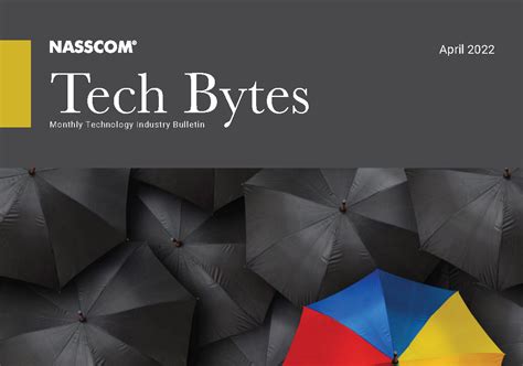 Tech Bytes Monthly Tech Industry Bulletin April 2022 Nasscom The Official Community Of