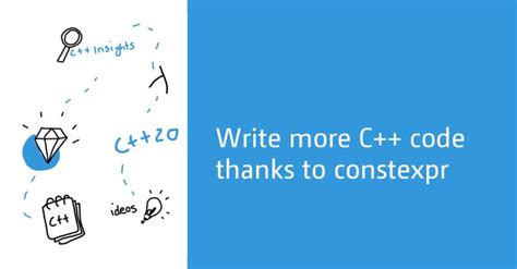 Meeting C And More On Linkedin Write More C Code Thanks To Constexpr