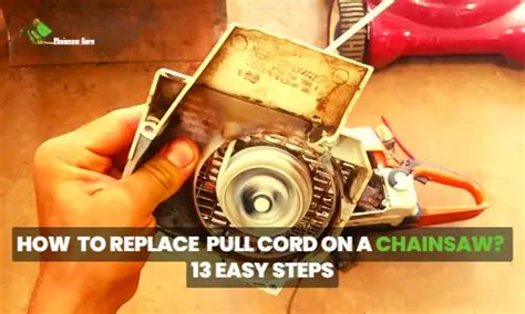 How To Replace Pull Cord On A Chainsaw In Easy Steps