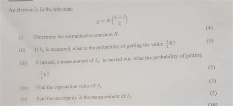 Solved An Electron Is In The Spin State 4 I Determine