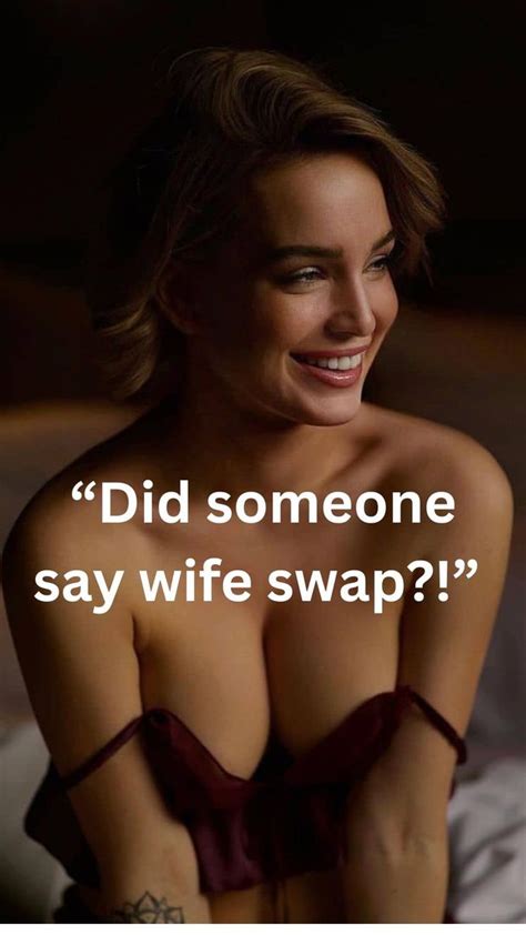 Did Someone Say Wife Swap Thinker1001