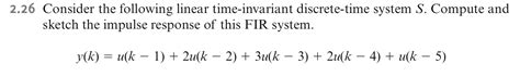 Solved 2 26 Consider The Following Linear Time Invariant Chegg Com
