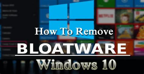How To Remove Windows Bloatware From Your Laptop Reviews Papa