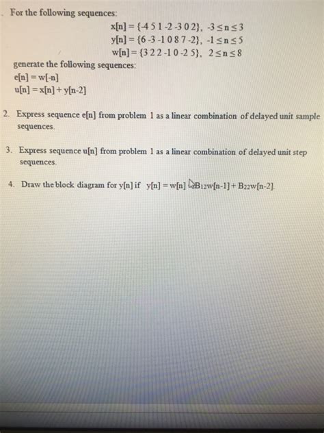 Solved For The Following Sequences Generate The Following