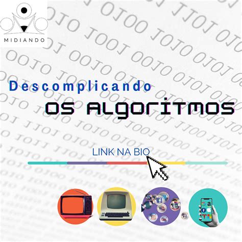 Midiando Lança Cartilha Sobre Os Algoritmos Da Internet