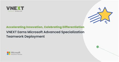 Vnexts Teamwork Deployment Advanced Specialization
