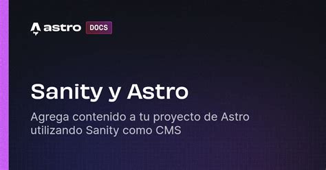 Sanity Y Astro Docs
