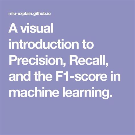 A Visual Introduction To Precision Recall And The F1 Score In Machine