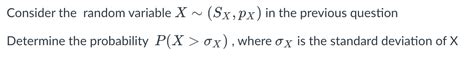 Solved Consider The Random Variable X SX PX In The Chegg Com