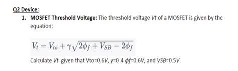 Solved 22 Device 1 Mosfet Threshold Voltage The Threshold