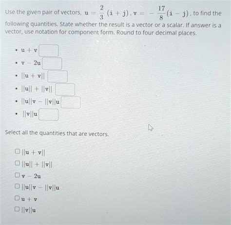 Solved Use The Given Pair Of Vectors U 32 I J V 817 Ij Chegg Com