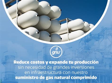 Gnu Gas Natural El Gas Natural Comprimido Es La Solución