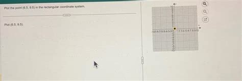 Solved Plot The Point 6595 In The Rectangular