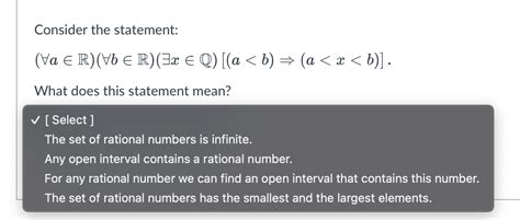 Solved Consider The Statement ∀a∈r∀b∈r∃x∈q A