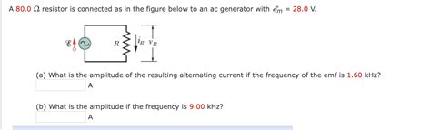 Solved Ω resistor is connected as in the figure below to Chegg com