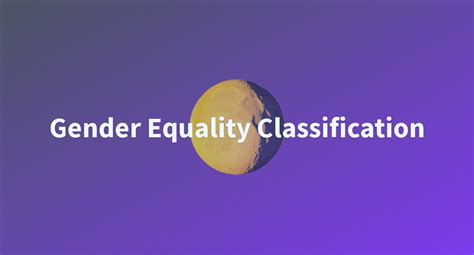 Karim Gamal Gender Equality Classification At Main