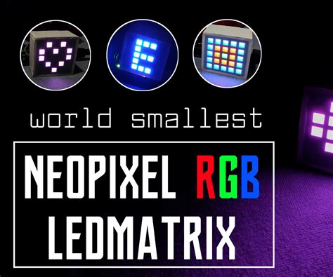 Rgb Led Matrix Using Neopixel 8 Steps With Pictures Instructables