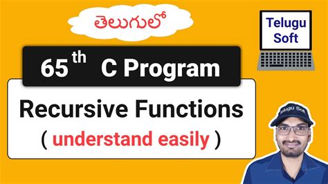 Recursive Functions In C Telugu C Programming Program 65 Youtube