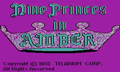 Nine Princes In Amber PCjs Machines Nine Princes In Amber PCjs Machines