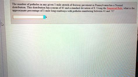 The Number Of Potholes In Any Given I Mile Stretch Of Freeway Pavement