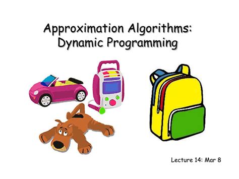 Ppt Approximation Algorithms Dynamic Programming Powerpoint