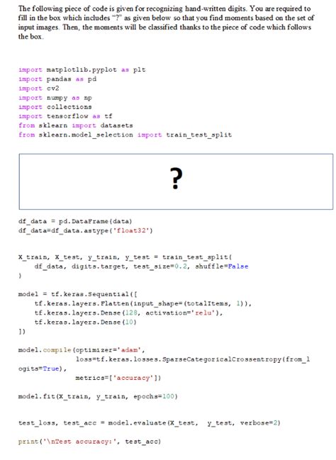 Solved The Following Piece Of Code Is Given For Recognizing