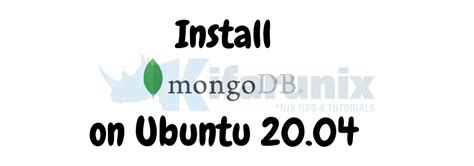 Install MongoDB On Ubuntu 20 04 Kifarunix Com
