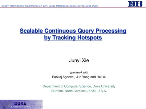 Ppt Scalable Continuous Query Processing By Tracking Hotspots Powerpoint Presentation Id9074075