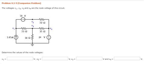 Solved Problem 4 3 9 Companion Problem The Voltages V1 Chegg Com