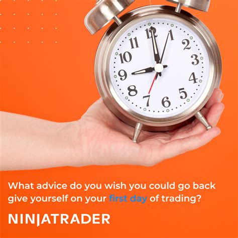NinjaTrader On Twitter Imagine Taking A Time Machine Back To Your Very First Day As A Trader
