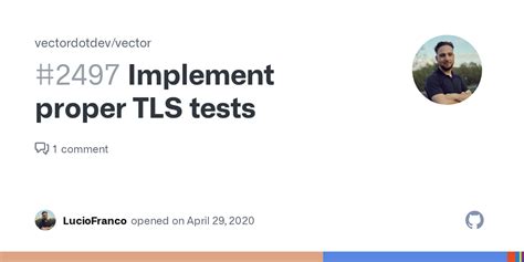 Implement Proper Tls Tests Issue Vectordotdev Vector Github