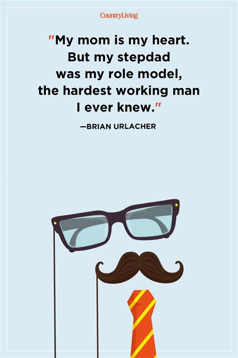 43 Best Step Dad Quotes 2023 Stepfather Quotes For Fathers Day