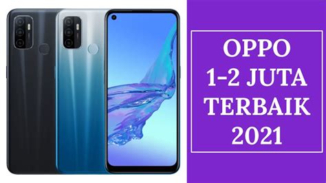 Hp Oppo Harga Jutaan Terbaik Sportsbelajarsoal