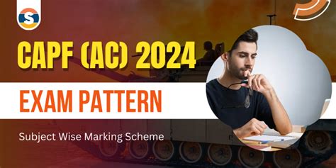 Upsc Capf Exam Pattern 2024 Subject Wise Marking Scheme
