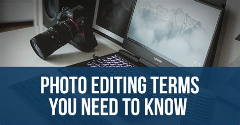 Photo Editing Terms You Need To Know Digital Photo Mentor
