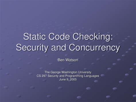 Ppt Static Code Checking Security And Concurrency Powerpoint