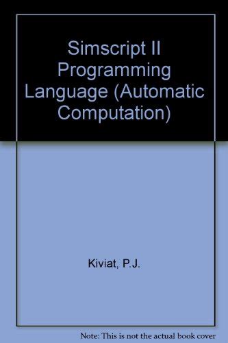 The Simscript Ii Programming Language Prentice Hall Series In