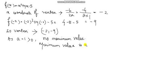 SOLVED A Find The Vertex B Determine Whether There Is A Maximum Or Minimum Value And Find