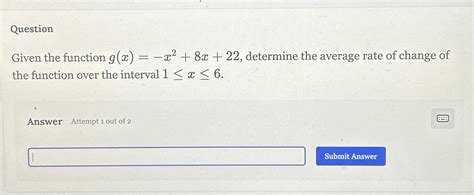 solved questiongiven the function g x x2 8x 22 ﻿determine