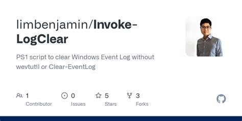 github limbenjamin invoke logclear ps1 script to clear windows event log without wevtutil or