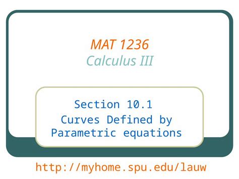 Pptx Mat 1236 Calculus Iii Section 10 1 Curves Defined By Parametric Equations Dokumen Tips