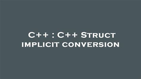C C Struct Implicit Conversion Youtube