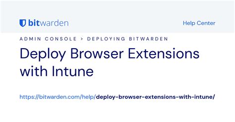 Deploy Browser Extensions With Intune Bitwarden