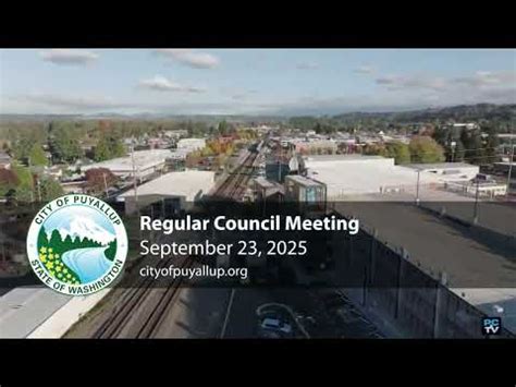 City Of Puyallup Council Meeting September 23 2025 Youtube