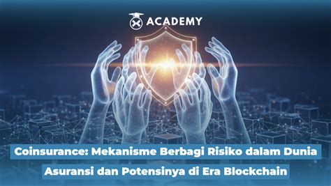 Coinsurance Dan Potensinya Di Dunia Blockchain