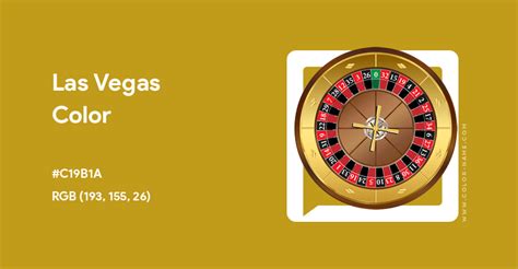 Las Vegas Color Hex Code Is C19b1a Las Vegas Color Hex Code Is C19b1a
