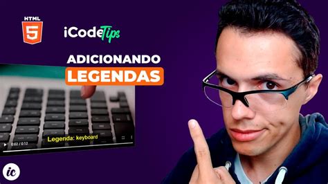 Como Adicionar Legendas Em Vídeos Com Html5 Vtt Ilustracode Youtube