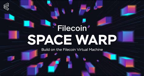 Filecoin Fvm Space Warp