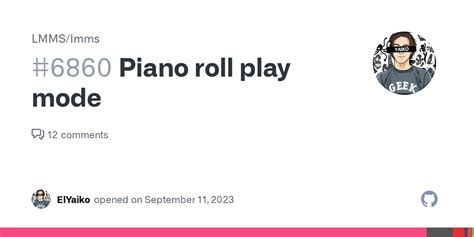 Piano Roll Play Mode · Issue 6860 · Lmmslmms · Github
