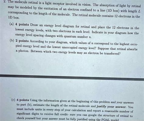 Solved The Molecule Retinal Is A Light Receptor Involved In Vision The Absorption Of Light By